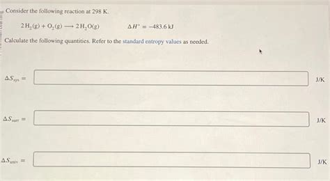 solved consider the following reaction at 298 k 2 h₂ g