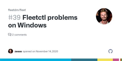 Fleetctl Problems On Windows · Issue 39 · Fleetdmfleet · Github