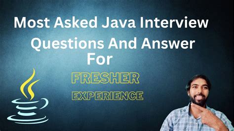 Latest Java Interview Questions And Answers For Fresher And Experience