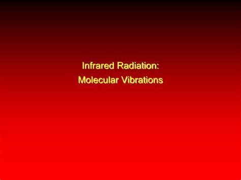 Ppt Infrared Spectroscopy Powerpoint Presentation Id