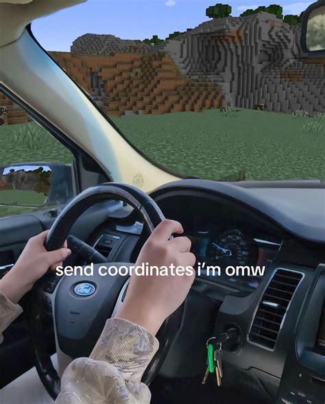 Minecraft Memes And More Send Coordinates Im Omw Instagram