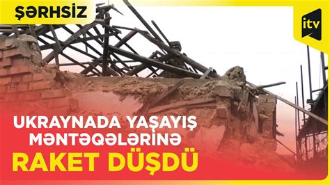 Rusiya Ukraynada yaşayış məntəqələrini vurdu - YouTube