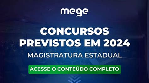 Concursos Previstos Para Magistratura Estadual No Ano De 2024 Blog Do