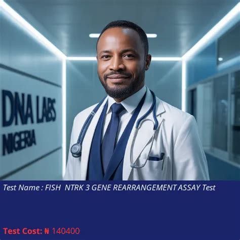 Fish Ntrk 3 Gene Rearrangement Assay Test 140400 Ngn Nigeria