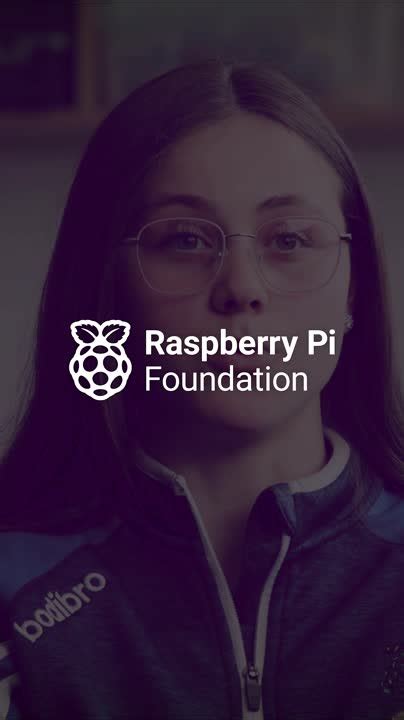 Video Raspberry Pi Foundation On Linkedin Mycodingstory Beinspired
