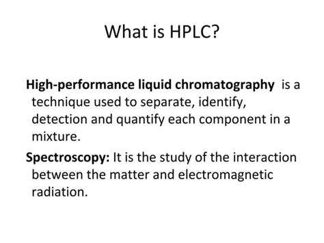 Hplc Presentation By Moun Ppt