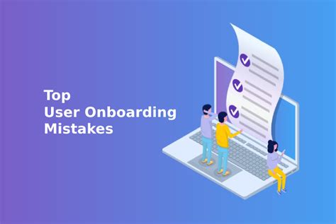 Top Ways To Avoid User Onboarding Mistakes Saasworthy Blog