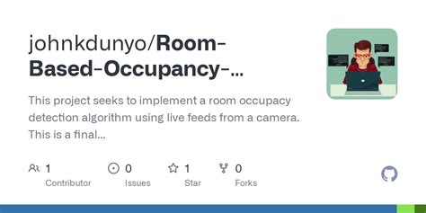 Github Johnkdunyoroom Based Occupancy Detection This Project Seeks To Implement A Room