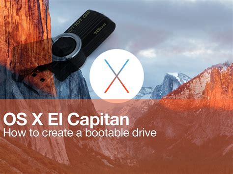 How To Create A Bootable Os X El Capitan Usb Flash Drive