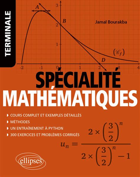 Spécialité Mathématiques Terminale Cours complet et exemples