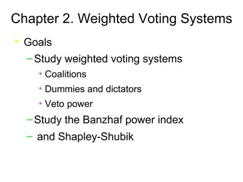 Ppt Chapter 2 Weighted Voting Systems Powerpoint Presentation Free Ppt Chapter 2 Weighted Voting Systems Powerpoint Presentation Free