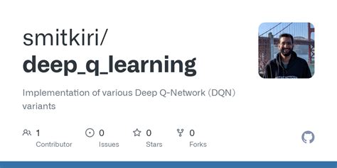 GitHub Smitkiri Deep Q Learning Implementation Of Various Deep Q Network DQN Variants