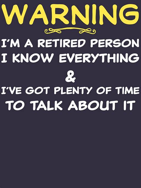 Funny Retirement T Shirt T Shirt For Sale By Bitsnbobs Redbubble