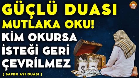 GÜÇLÜ DUASI MUTLAKA OKU Kim Bu Duayi Okursa İSTEĞİ GERİ ÇEVRİLMEZ