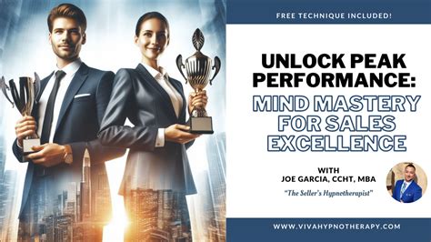unlocking peak performance mind mastery for sales excellence