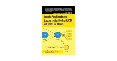 Mastering Partial Least Squares Structural Equation Modeling Pls Sem With Smartpls In 38 Hours