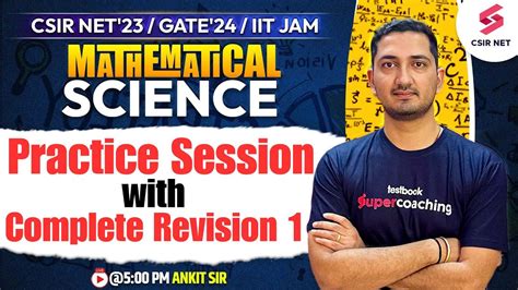 Practice Session CSIR NET Dec Mathematical Science GATE IIT JAM Ankit Sharma
