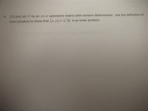 Solved 4 12 Pts Let S Be An Nxn Symmetric Matrix With