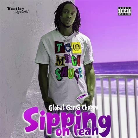 ‎sipping On Lean Feat Que2real Single Album By Global Gang Choppa Apple Music