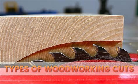Different Types Of Woodworking Cuts Explained Findbuytool