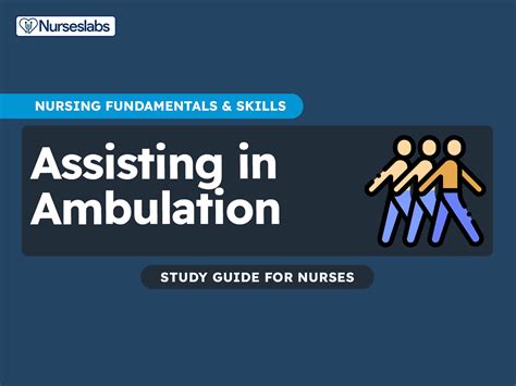 Assisting With Ambulation Nurseslabs