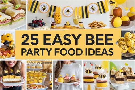25 Buzz Worthy Bee Party Food Ideas For A Sweet Celebration Long