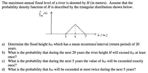 Solved The Maximum Annual Flood Level Of A River Is Denoted