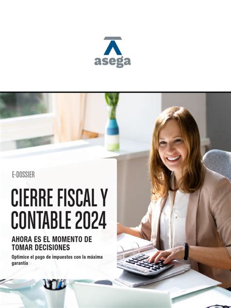 Cierre Fiscal Y Contable 2024 Pdf Impuestos Contabilidad