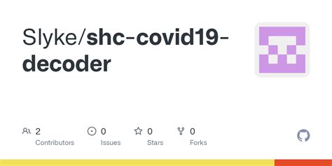 GitHub Slyke Shc Covid Decoder