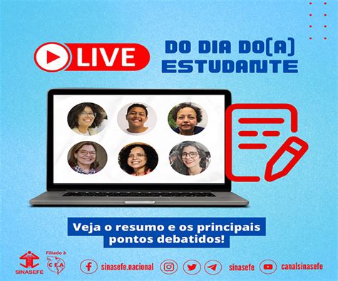 Dia do Estudante SINASEFE debateu Ensino Médio em live educadores