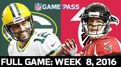 Green Bay Packers Vs Atlanta Falcons Week 8 2016 Full Game Youtube