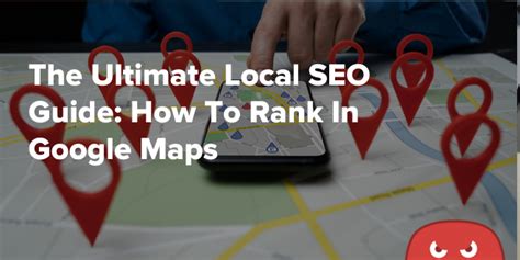 The Ultimate Local SEO Guide How To Rank In Google Maps The HOTH