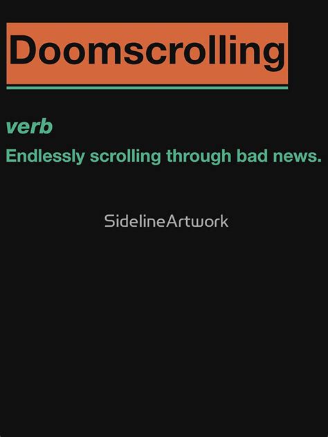 Doomscrolling Funny Saying Graphic Meme T Shirt For Sale By