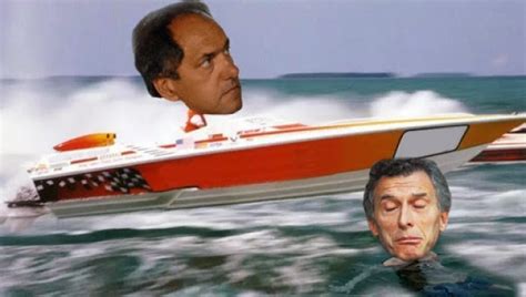 No Lo Sube A Su Lancha Scioli Rechazó A Macri De Copiloto