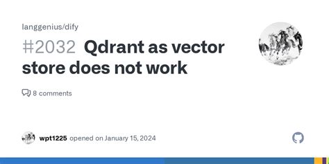 Qdrant As Vector Store Does Not Work · Issue 2032 · Langgeniusdify