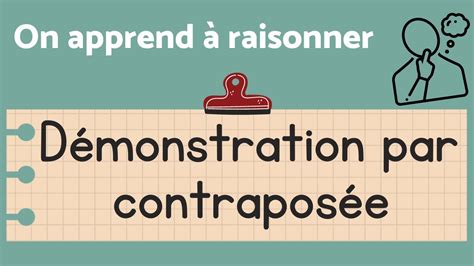 RAISONNEMENT PAR CONTRAPOSÉE YouTube
