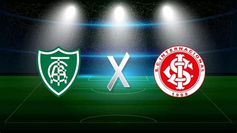 América Mg X Internacional Confira Horário Onde Assistir Palpites E