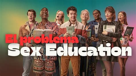 Por Qué Sex Education Es Imperdible Reseña Y Opiniones” Youtube