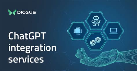 ChatGPT Integration Services DICEUS