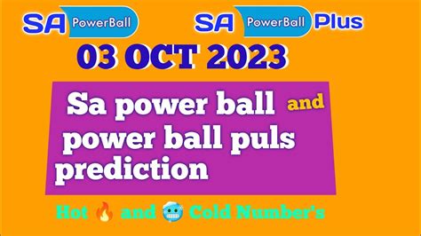 Sa Powerball Prediction For 03 Oct 2023 Tonight Sa Powerball