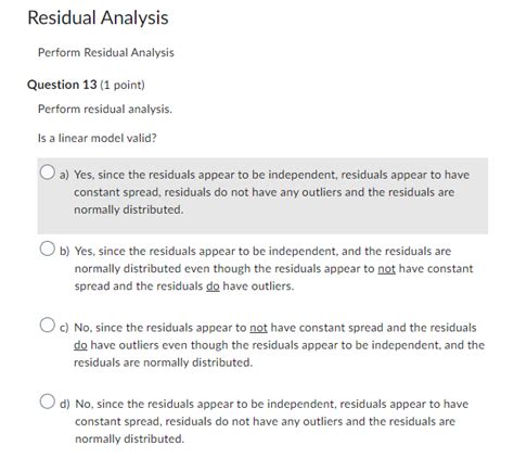 Solved A Linear Model Valid A Yes Since The Residuals Chegg