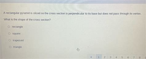 Solved A Rectangular Pyramid Is Sliced So The Cross Section Is