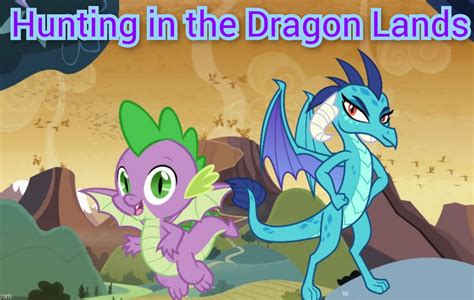Mlp Fim Hunting In The Dragon Lands By Alexbravedragon On Deviantart
