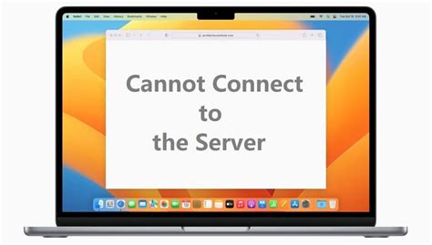 Simple Steps To Fix Safari Cannot Connect To The Server Error