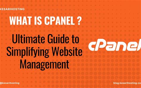 What Is Cpanel Ultimate Guide To Simplifying Website