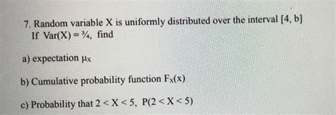 solved 7 random variable x is uniformly distributed over