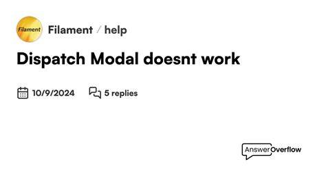 dispatch modal doesn t work filament