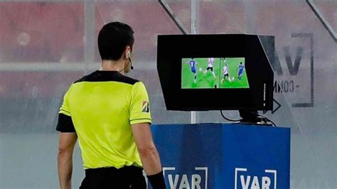 Hoy Debuta El VAR En La Liga Profesional Todo Lo Que Hay Que Saber