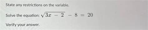 solved state any restrictions on the variable solve the