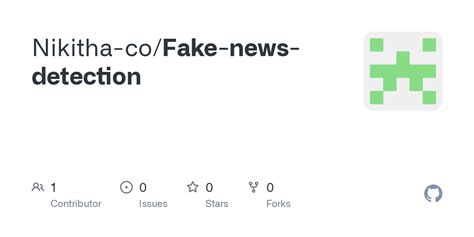 GitHub Nikitha Co Fake News Detection
